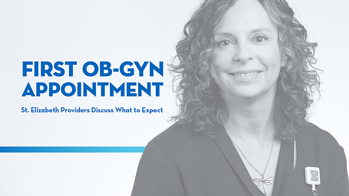 What to Know About First OB-GYN Appointment | St. Elizabeth Healthcare